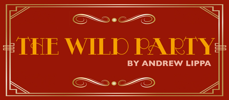 THE WILD PARTY Runs April 20-30 | Behind the Curtain Cincinnati
