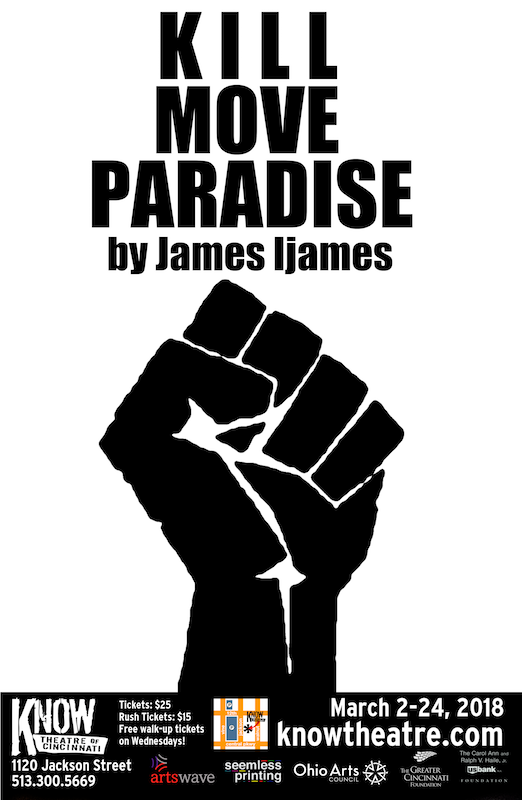 Know Theatre is Proud to Present KILL MOVE PARADISE | Behind the ...