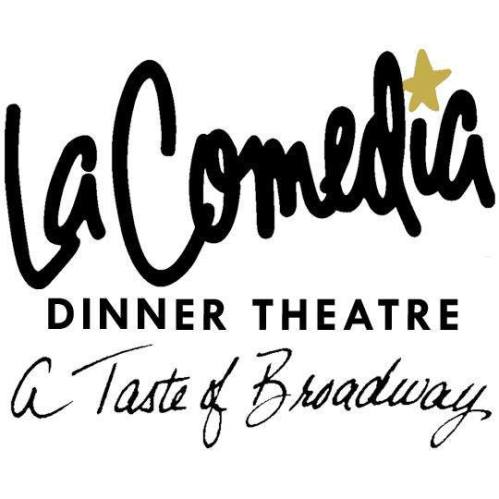 2025 Season Announced by La Comedia Dinner Theatre | Behind the Curtain ...