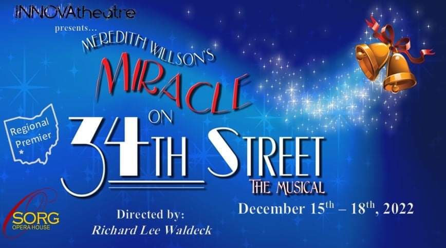 MIRACLE ON 34TH STREET the Musical Runs Dec. 15-18 | Behind the Curtain ...