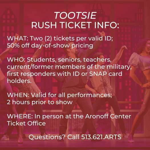 Rush Tickets Available for TOOTSIE at Broadway in Cincinnati | Behind ...