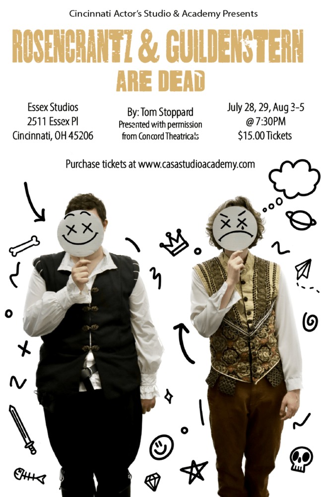 ROSENCRANTZ & GUILDENSTERN ARE DEAD Runs July 28-Aug. 5 at Cincinnati ...