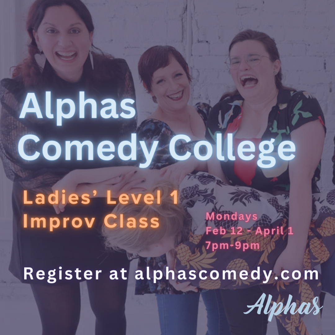 New “Alphas Comedy College” Empowers Women to Release Their Funny ...