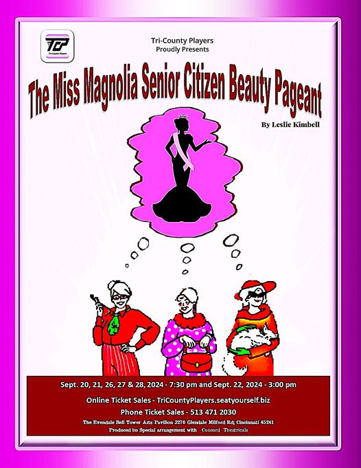 THE MISS MAGNOLIA SENIOR CITIZEN BEAUTY PAGEANT Runs Sept. 20-28 ...